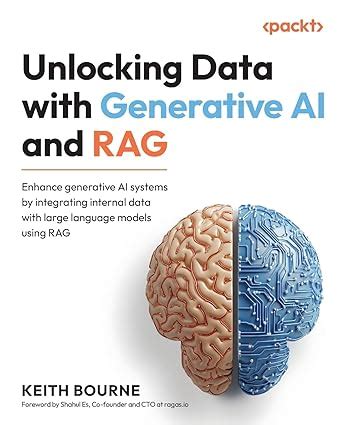 Unlocking Data With Generative AI And RAG Enhance Generative AI