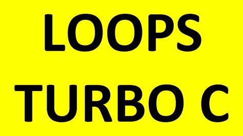 tecq mate turbo c while loop vs do while loop loop step by step