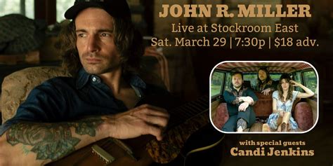 John R Miller Saturday March 29 2025 7 30pm Stockroom East South Bend In Opendate