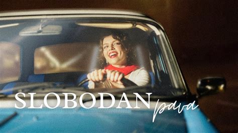 Pava Slobodan Official Video Youtube