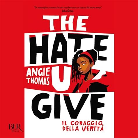 The Hate U Give Il Coraggio Della Verità By Angie Thomas Audiobook
