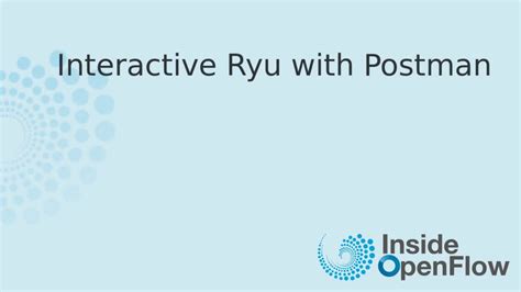 Interacting With Openflow Switchs Via Ryu Controller With Postman Youtube