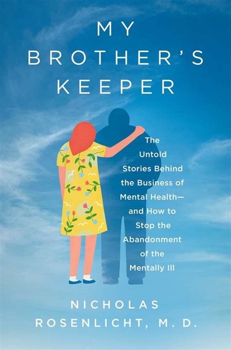 My Brothers Keeper Book By Nicholas Rosenlicht Md Official