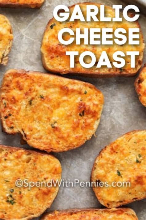 Garlic Cheese Toast Ready In 15 Minutes Spend With Pennies