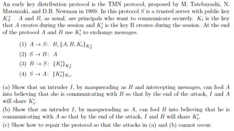 Solved An Early Key Distribution Protocol Is The Tmn