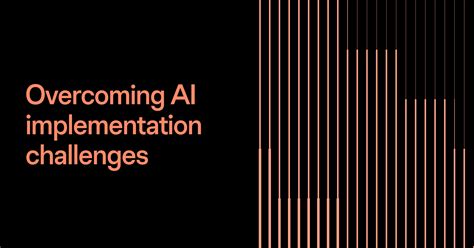 The Top 5 Challenges Implementing Ai — And How To Overcome Them Glide