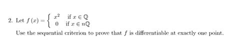 Solved Use The Sequential Criterion To Prove That F Is