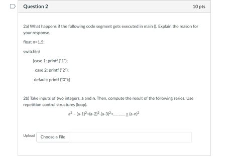Solved D Question 2 10 Pts 2a What Happens If The Following