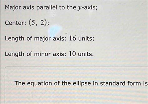 Major Axis Parallel To The Y Axis Center 5 2 Length Of Major Axis