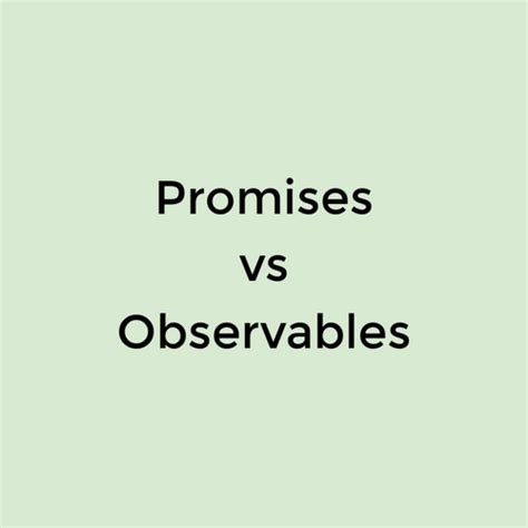 promises vs observables