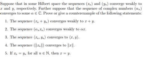 solved suppose that in some hilbert space the sequences in