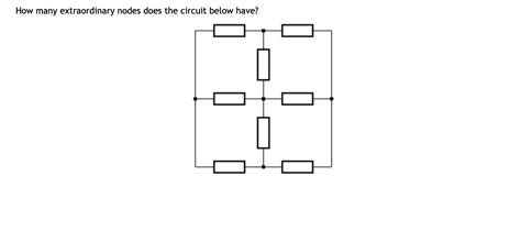 Solved How Many Distinct Nodes Does The Circuit Below