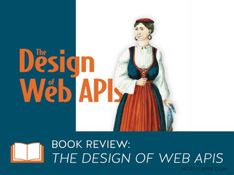 Book Review The Design Of Web Apis Nordic Apis