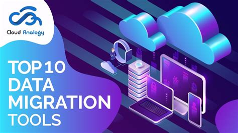 Top 10 Data Migration Tools 2020 Cloud Analogy Youtube