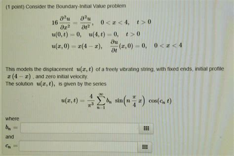 Solved 1 Point Consider The Boundary Initial Value Problem