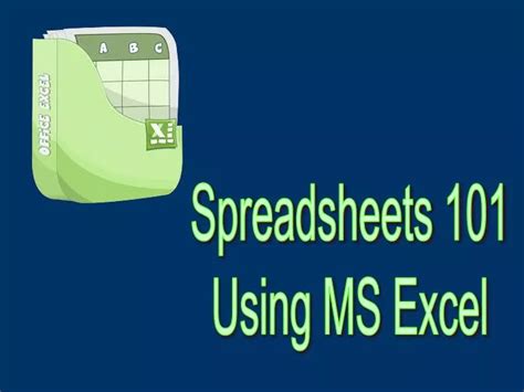 Ppt Spreadsheets 101 Using Ms Excel Powerpoint Presentation Free
