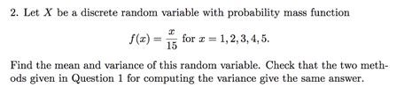 Solved 2 Let X Be A Discrete Random Variable With