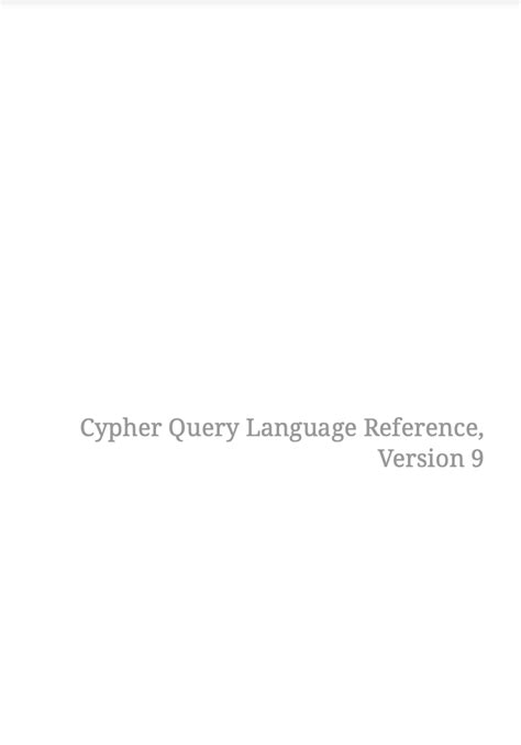 Cypher Query Language Reference By Opencypher Goodreads