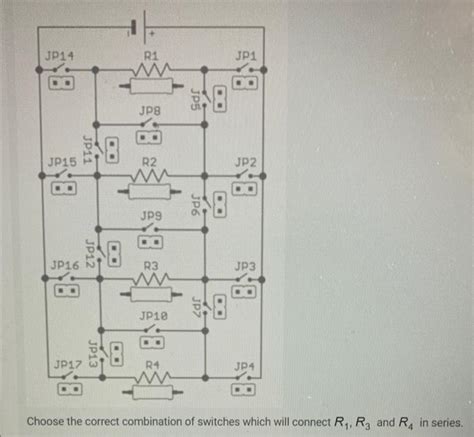 solved choose the correct combination of switches which will