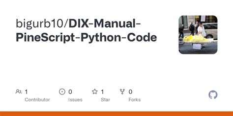 Dix Manual Pinescript Python Codepine Script Dix Manual Generator