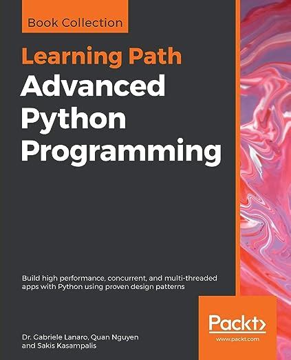 Buy Advanced Python Programming Book Online At Low Prices In India