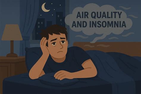 How Air Pollution Affects Your Sleep The Science Behind Poor Rest