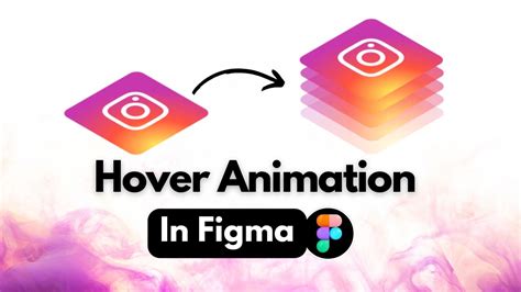 Hover Animation In Figma Easy Tutorial Animation Mouse Hover Figma Tutorials Animate