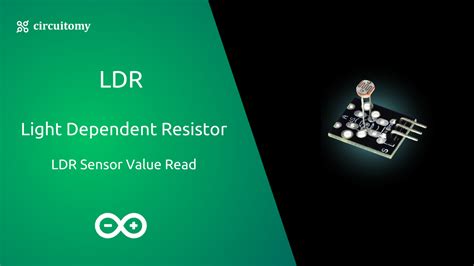 How To Interface An Ldr Sensor With Arduino Measure Light Intensity Easily Circuitomy