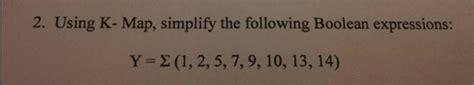 2 Using K Map Simplify The Following Boolean