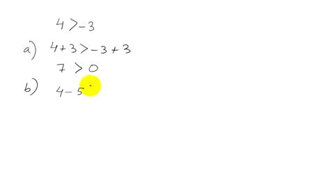 An Inequality Is Given Write The Inequality Obtained By A Adding To Each Side Of The Given