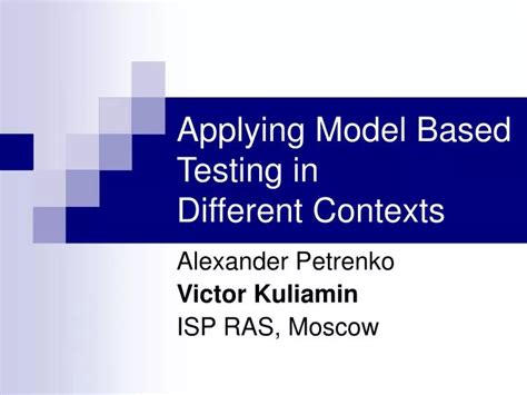 Ppt Applying Model Based Testing In Different Contexts Powerpoint