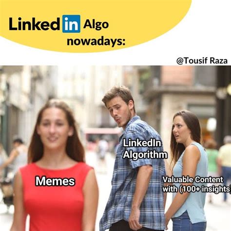 Tousif Raza Content Writer On Linkedin Memes Memeoftheday Meme