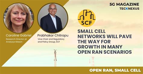 Small Cell Networks Will Pave The Way For Growth In Many Open Ran Scenarios