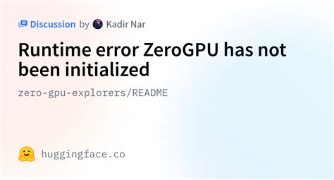 Zero Gpu Explorersreadme · Runtime Error Zerogpu Has Not Been Initialized
