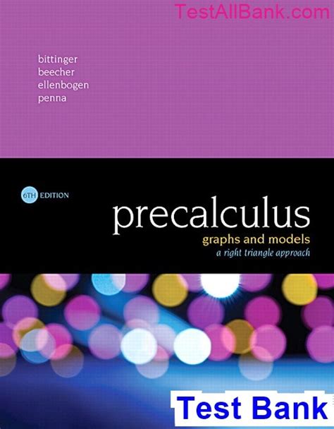 Precalculus Graphs And Models A Right Triangle Approach Th Edition Bittinger Test Bank