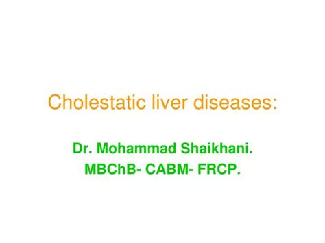 PPT Cholestatic Liver Diseases PowerPoint Presentation Free Download ID 6084964