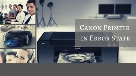 Easy Fixes Canon Printer Error State Call