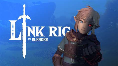 Link Breath Of The Wild Rig In Blender Youtube