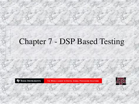PPT Chapter 7 DSP Based Testing PowerPoint Presentation Free Download ID 156828