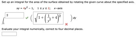 Solved Set Up An Integral For The Area Of The Surface