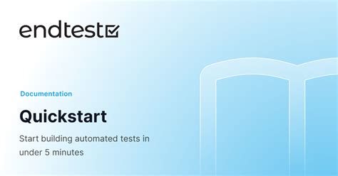 Quickstart Endtest Docs