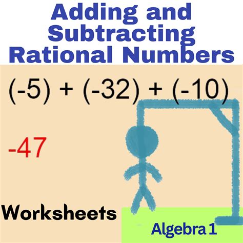 Algebra Adding And Subtracting Rational Numbers Worksheets HANGMAN Made By Teachers