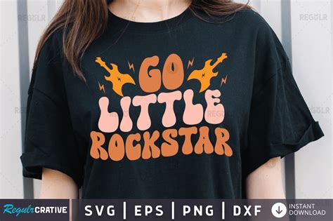 Go Little Rockstar Svg Grafik Von Regulrcrative · Creative Fabrica