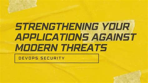 Devops Security Strengthening Your Applications Against Modern Threats