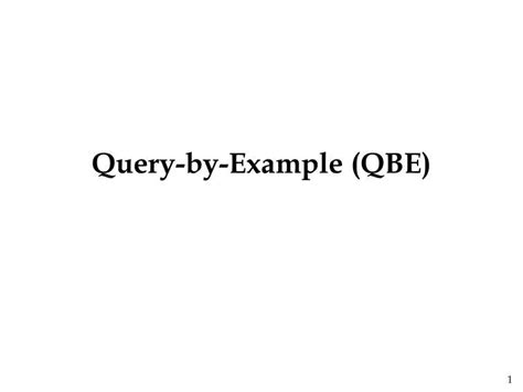 Ppt Query By Example Qbe Powerpoint Presentation Free Download