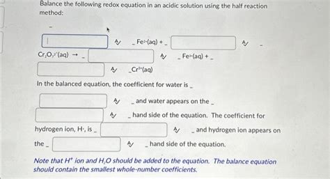Solved Balance The Following Redox Equation In An Acidic