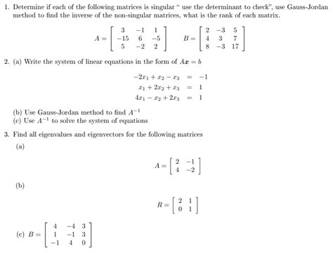 Solved Determine If Each Of The Following Matrices Is Chegg Com