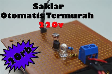 At Mo Production Saklar Otomatis Menggunakan Sensor Cahaya Ldr