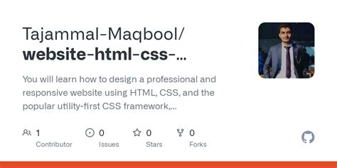 Github Tajammal Maqboolwebsite Html Css Tailwind Css You Will Learn How To Design A