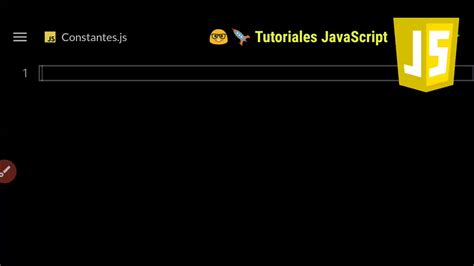 Tutorial Javascript Declaración De Constantes Youtube